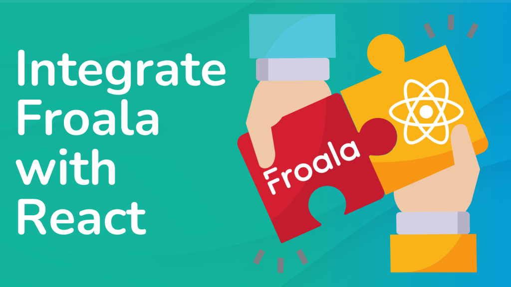 Integrate Froala With React The Best React Wysiwyg Editor 3677